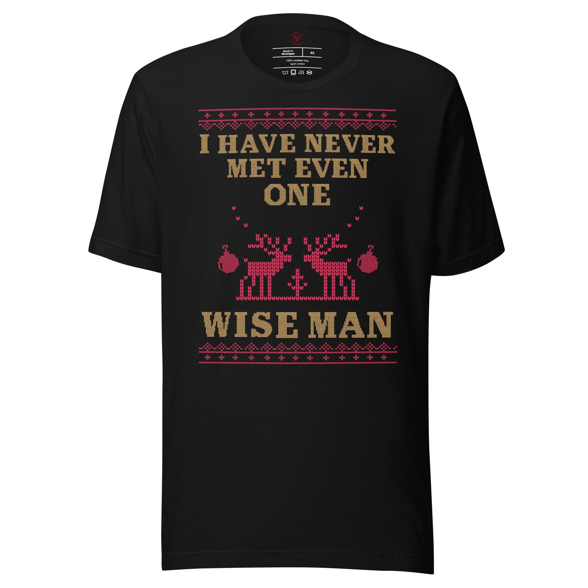 I've Never Met A Wise Man T-Shirt – Double Cross Clothing Co.
